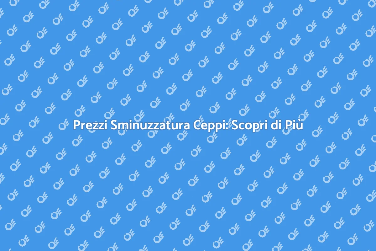 Quanto Costa Sminuzzare Ceppi?