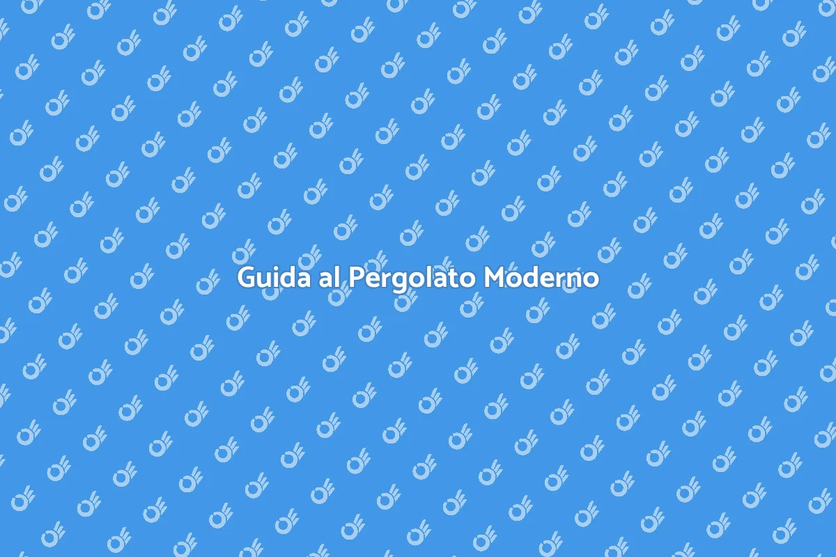 Progettare un Pergolato Moderno